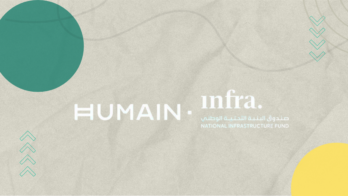 HUMAIN and Infra Launch $1.2B AI Infrastructure Push in Saudi Arabia ...