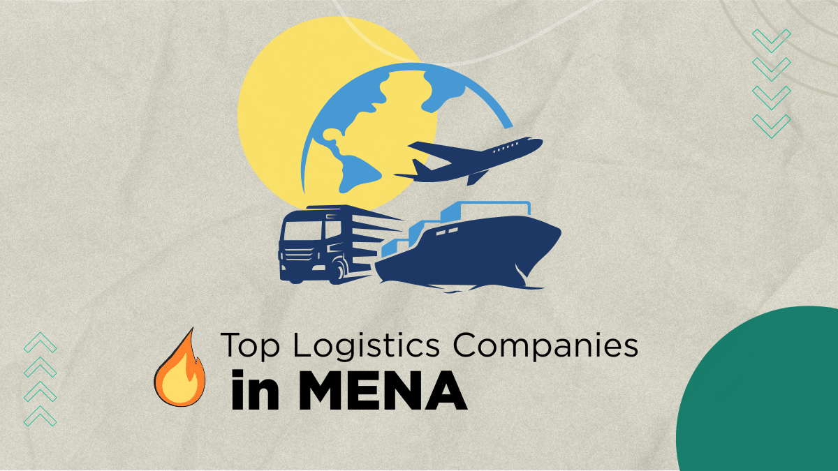 Top logistics-Tech Companies & Startups in MENA Region - Arageek