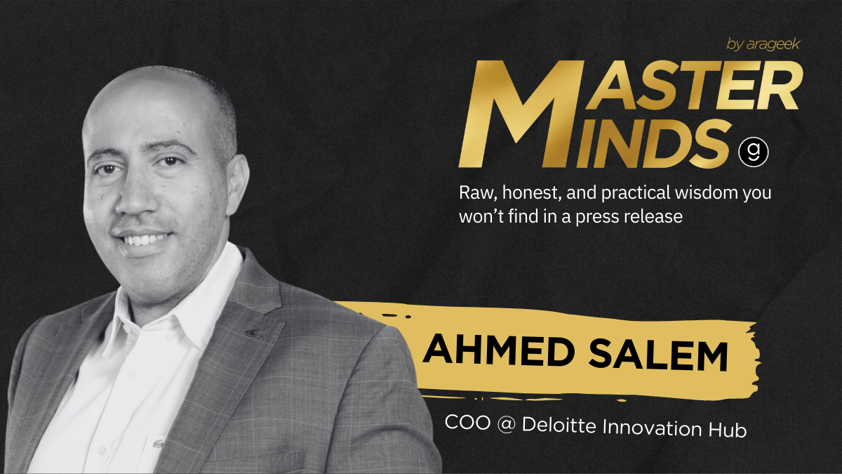 Conversation with Ahmed Salem - MasterMinds - Arageek